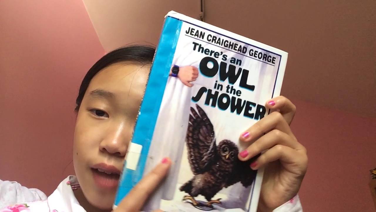 There's an Owl in the Shower/ Jean Craighead George Nature Generation ...