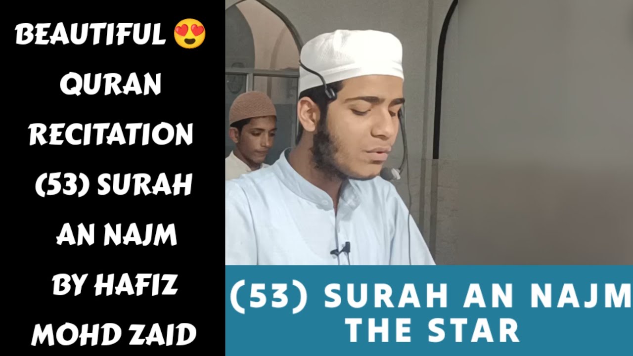 53 Surah An Najm😍Beautiful Quran Recitation by Hafiz Mohd zaid # ...