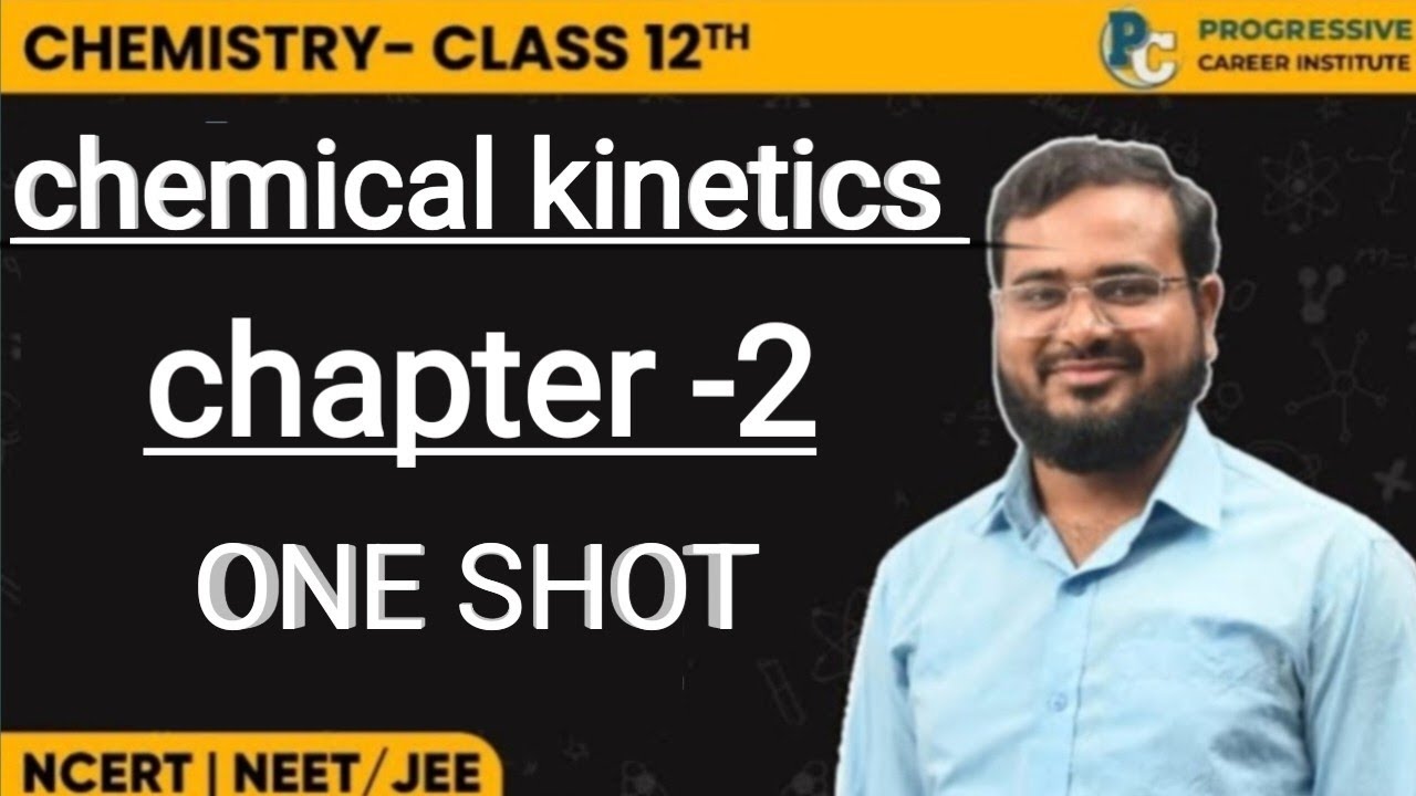 Chemical kinetics one shot revision class 12 chemistry chapter 2| Board ...