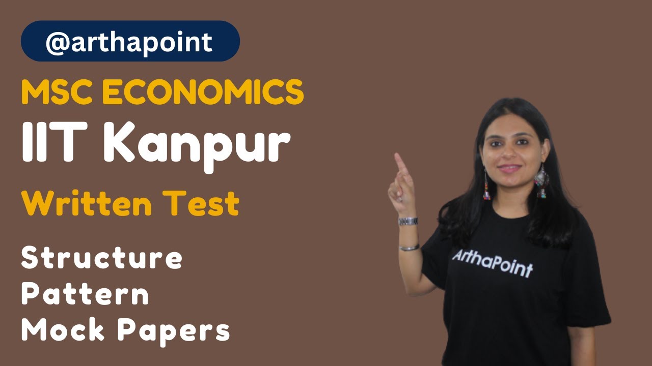IIT KANPUR MSC ECONOMICS WRITTEN TEST| MOCK PAPER | IIT JAM ECONOMICS ...