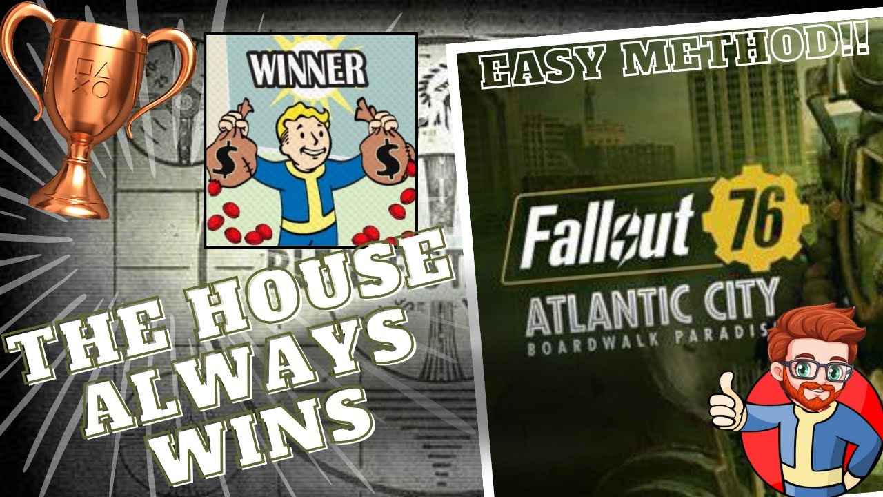 Fallout 76-The House Always Wins Trophy/Achievement - YouTube