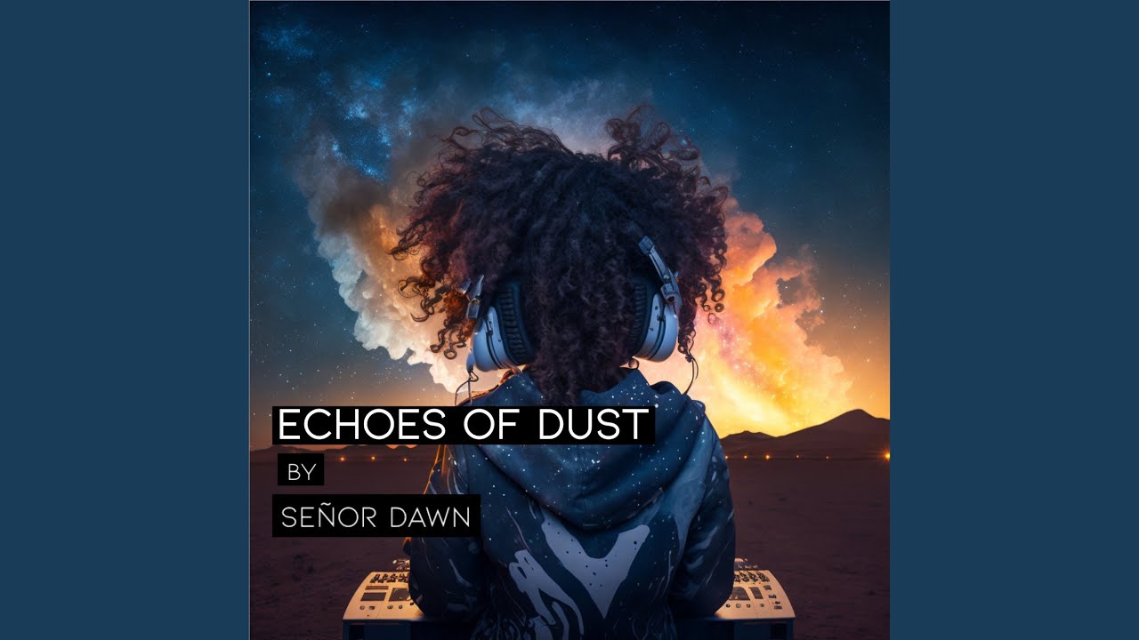 Echoes of Dust - YouTube