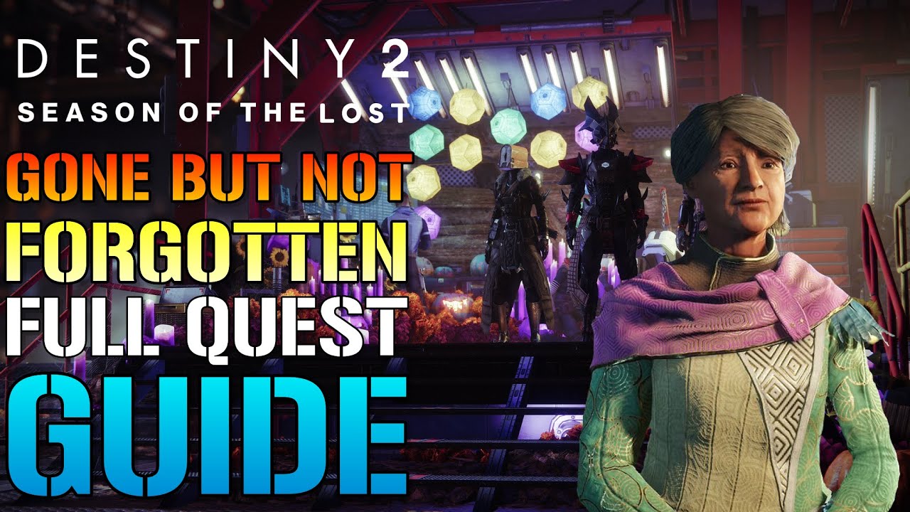 Destiny 2: Gone But Not Forgotten FULL Quest Guide! Festival Of The ...