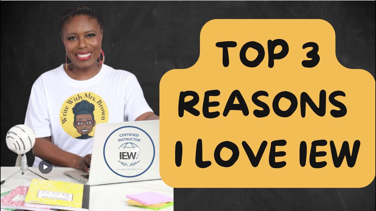 3 Reasons I Love IEW (Institute for Excellence in Writing) - YouTube
