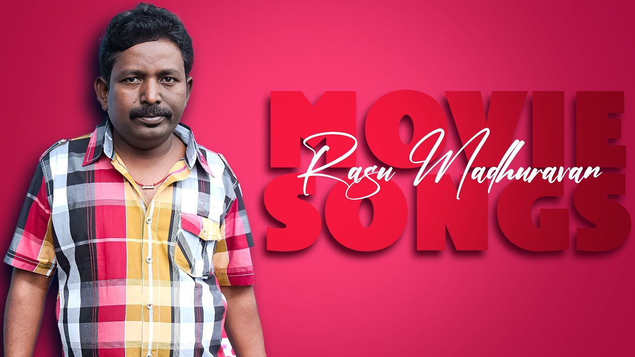 Rasu Madhuravan Movie Songs | ராசு மதுரவன் பட பாடல்கள் | Super Hit ...