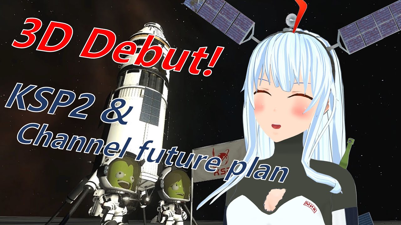【KSP2】3D Debut! KSP2 Gameplay! - YouTube