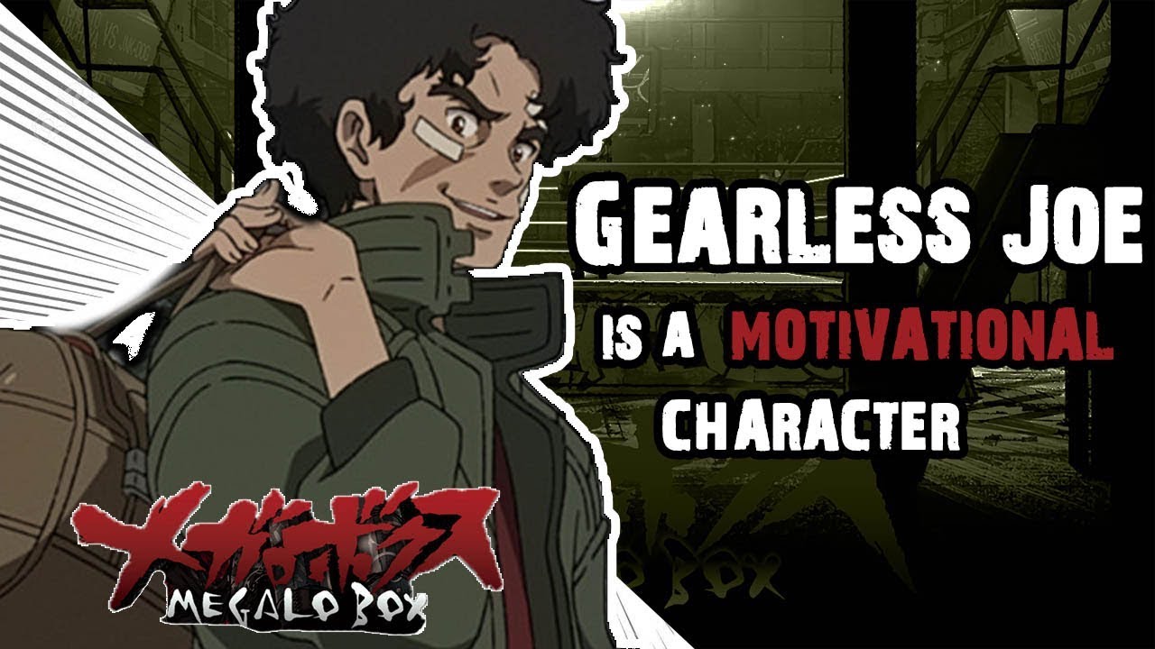 Megalo Box Is Amazing | Gearless Joe - YouTube