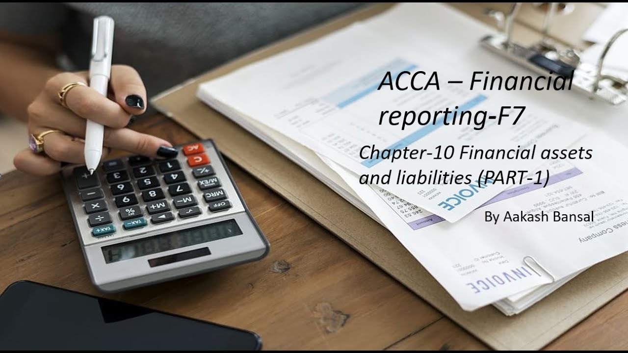 ACCA F7-FR-Financial Reporting- Chapter 10 Financial assets and ...