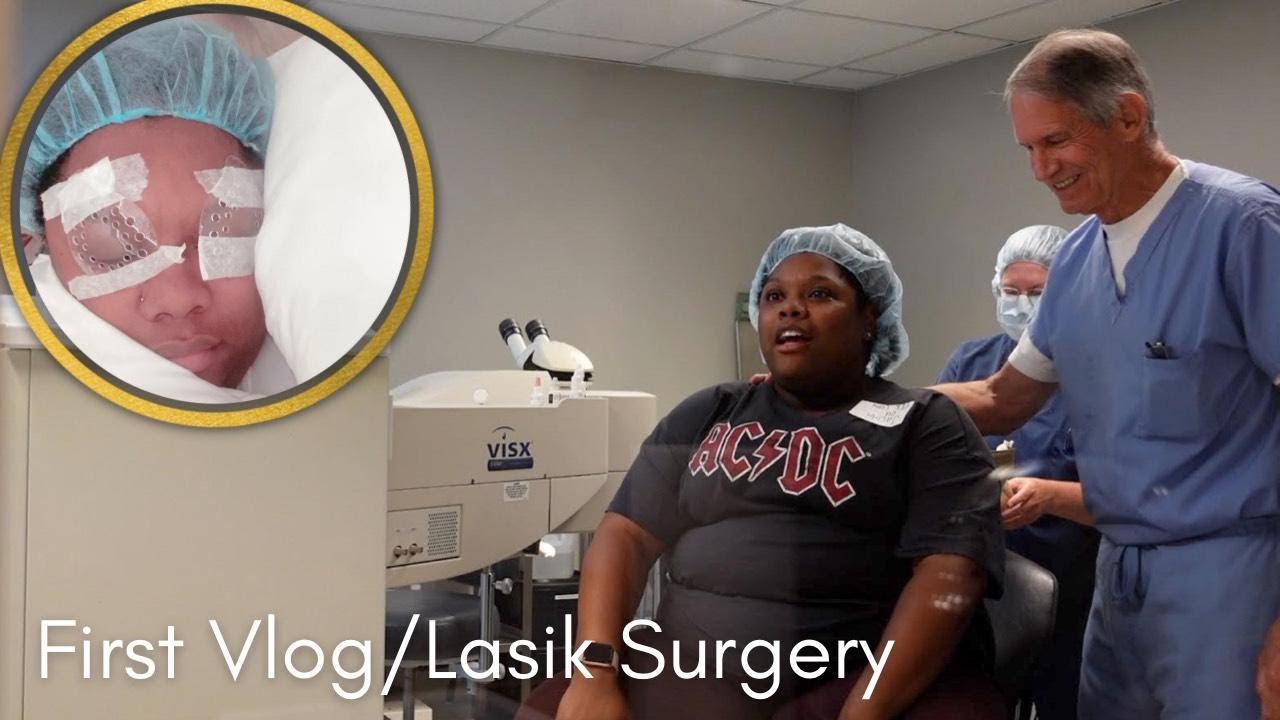 First Vlog/Lasik Eye Surgery - YouTube