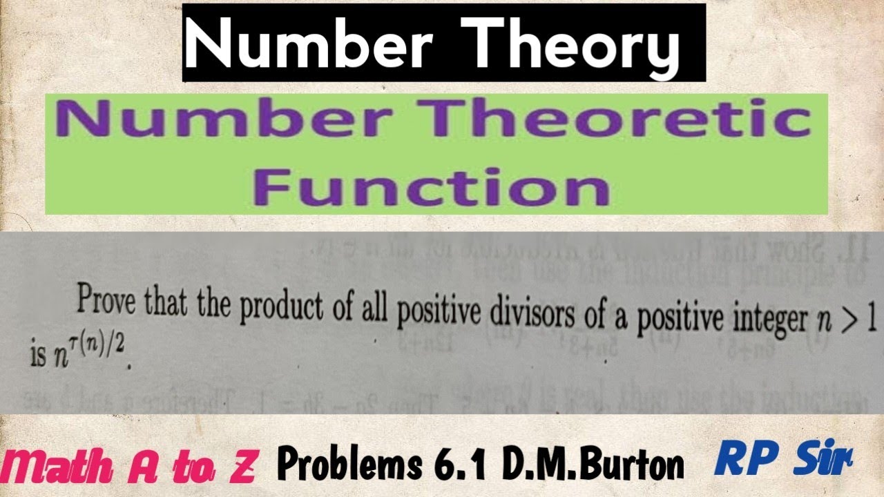 Prove that the product of all positive divisors of a positive integer n ...
