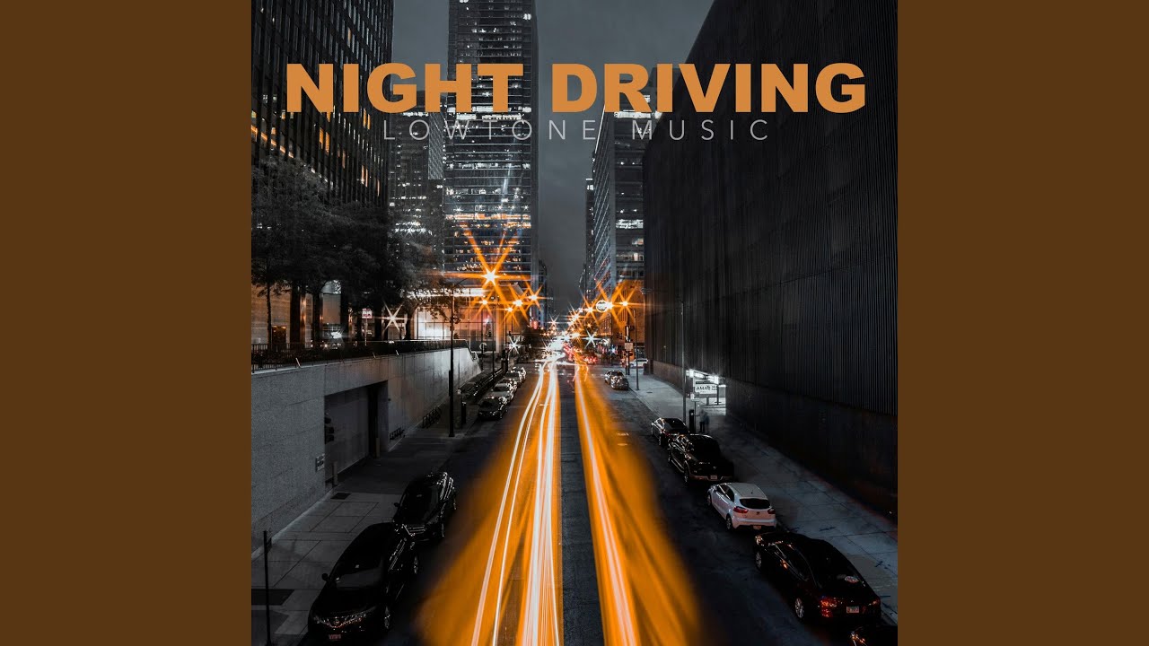 Night Driving - YouTube