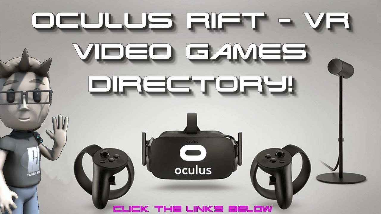 THE OCULUS RIFT VR - VIDEO GAMES DIRECTORY! - YouTube