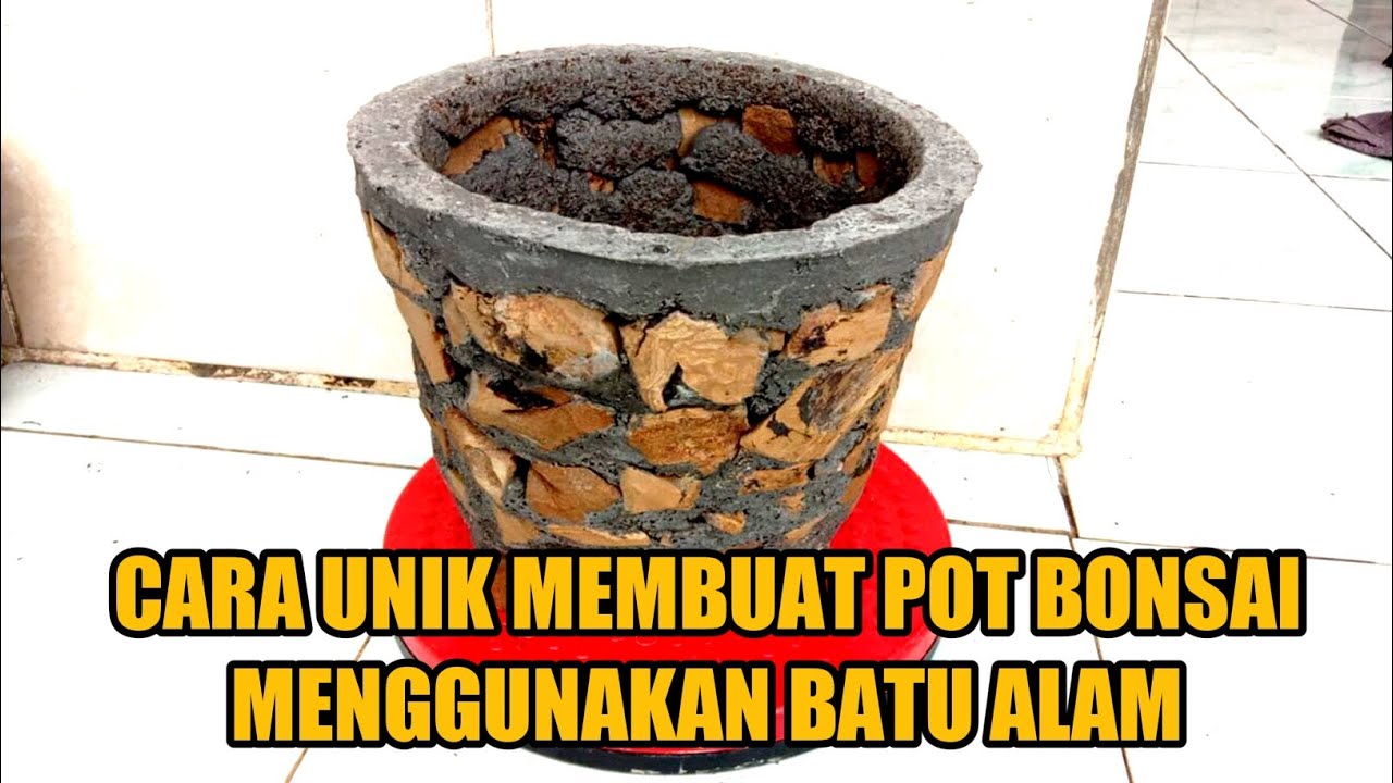 Cara unik membuat pot bonsai menggunakan batu alam - YouTube
