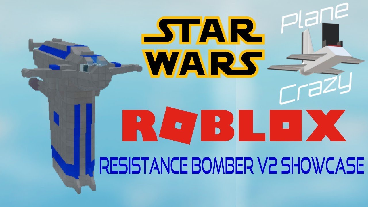 Roblox Plane Crazy Star Wars Bomber Tutorial Version 2 - YouTube