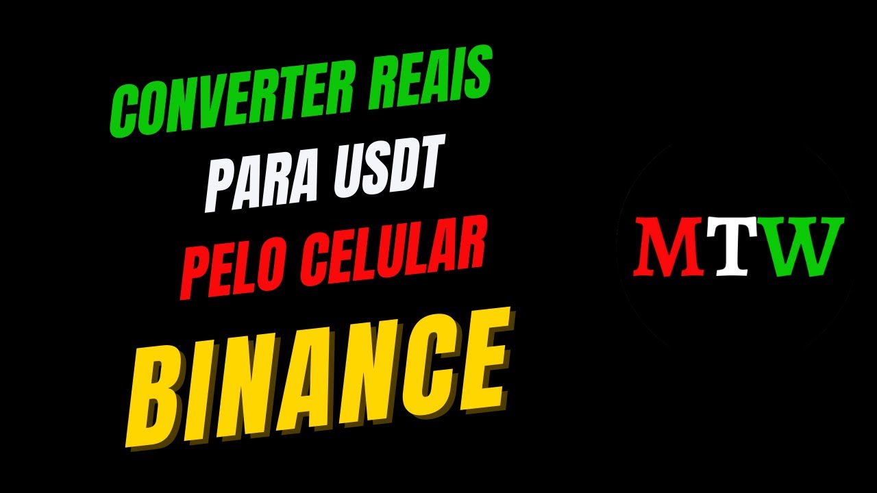Converter Reais Para D lar Na Binance YouTube converter-reais-para-d-lar-na-binance-youtube