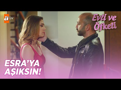 Sen Esra'ya aşıksın Murat! - Evli ve Öfkeli Sahneler