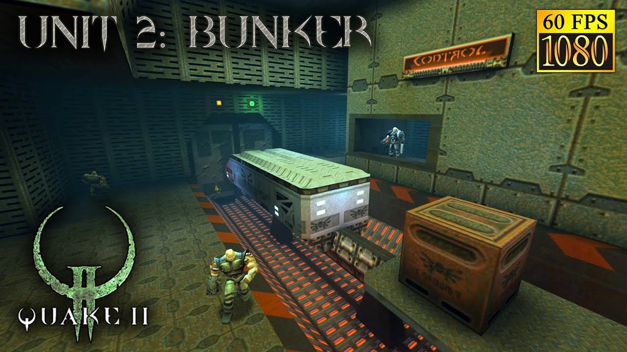 Quake II remastered. Unit 2: Bunker [HD 1080p 60fps] - YouTube