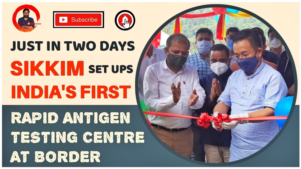 Just in Two Days Sikkim Setups India's First Rapid Antigen Testing ...