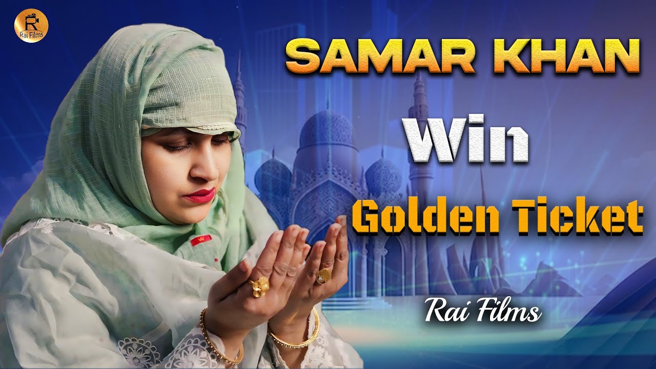 Samar Khan || Golden Ticket Winer || Best Singer || Singing- Goldentickets lifestyle | Rai ...