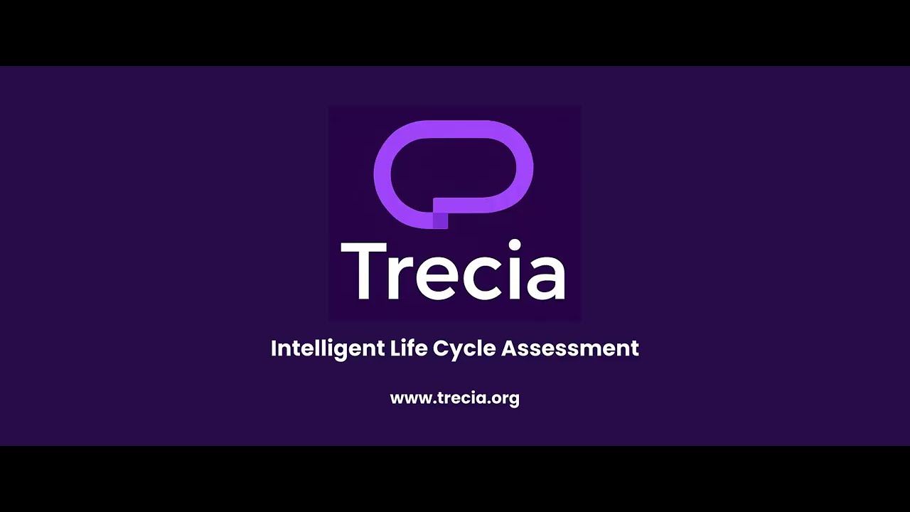 Trecia: Intelligent LCA. Optimized Impact. - YouTube