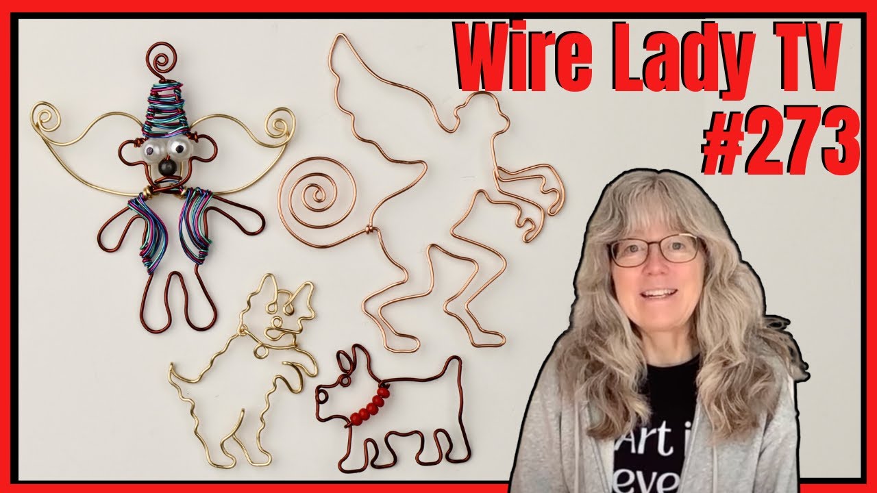 Making Flying Monkeys and Toto // Wire Lady TV Ep 273 Livestream Replay ...