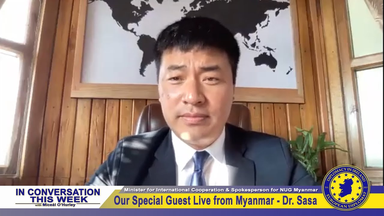 Dr. Sasa of Myanmar NUG on 'In Conversation This Week' with Miceal O ...