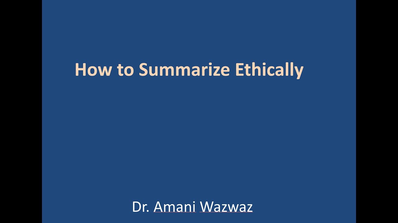 How To Summarize Ethically YouTube how-to-summarize-ethically-youtube