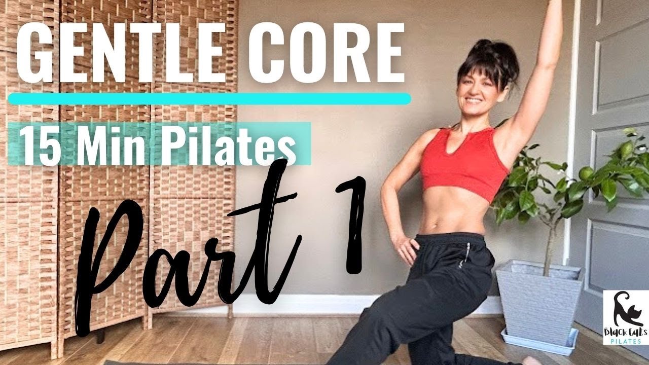 Gentle Pilates for Beginners / 15 Min Core Flow (Part 1) / Black Cats ...