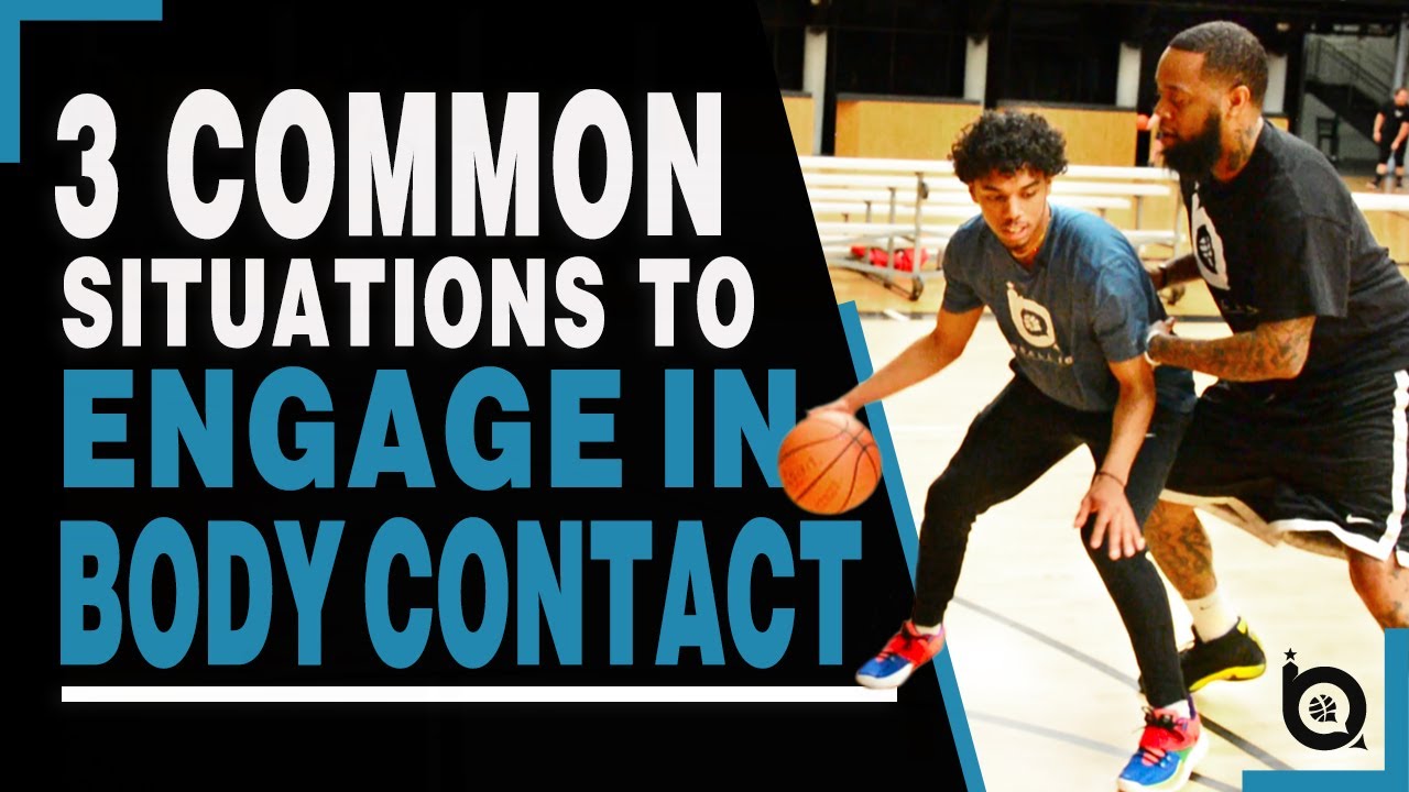 3 Common Situations to Engage in Body Contact - YouTube