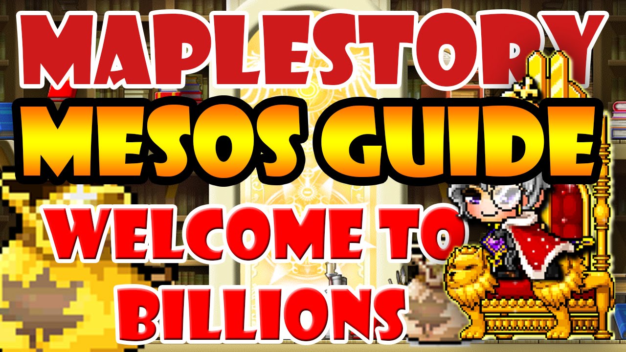 MapleStory The Best Mesos Guide : Welcome To Billions - YouTube