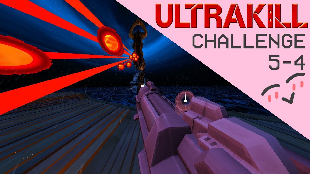 ULTRAKILL: 5-4 challenge / NEW UPDATE - YouTube