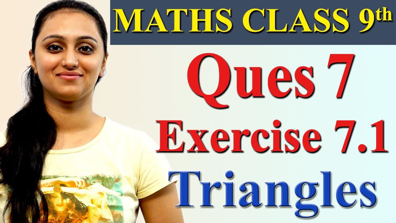 Q 7, Ex. 7.1, Page No 94 - Triangles - NCERT Class 9th Maths, CBSE ...