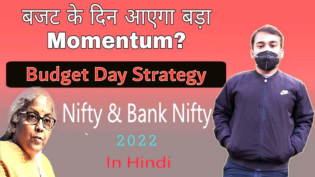 Budget Day Trading Strategy For Nifty & Bank Nifty Option Buying ...