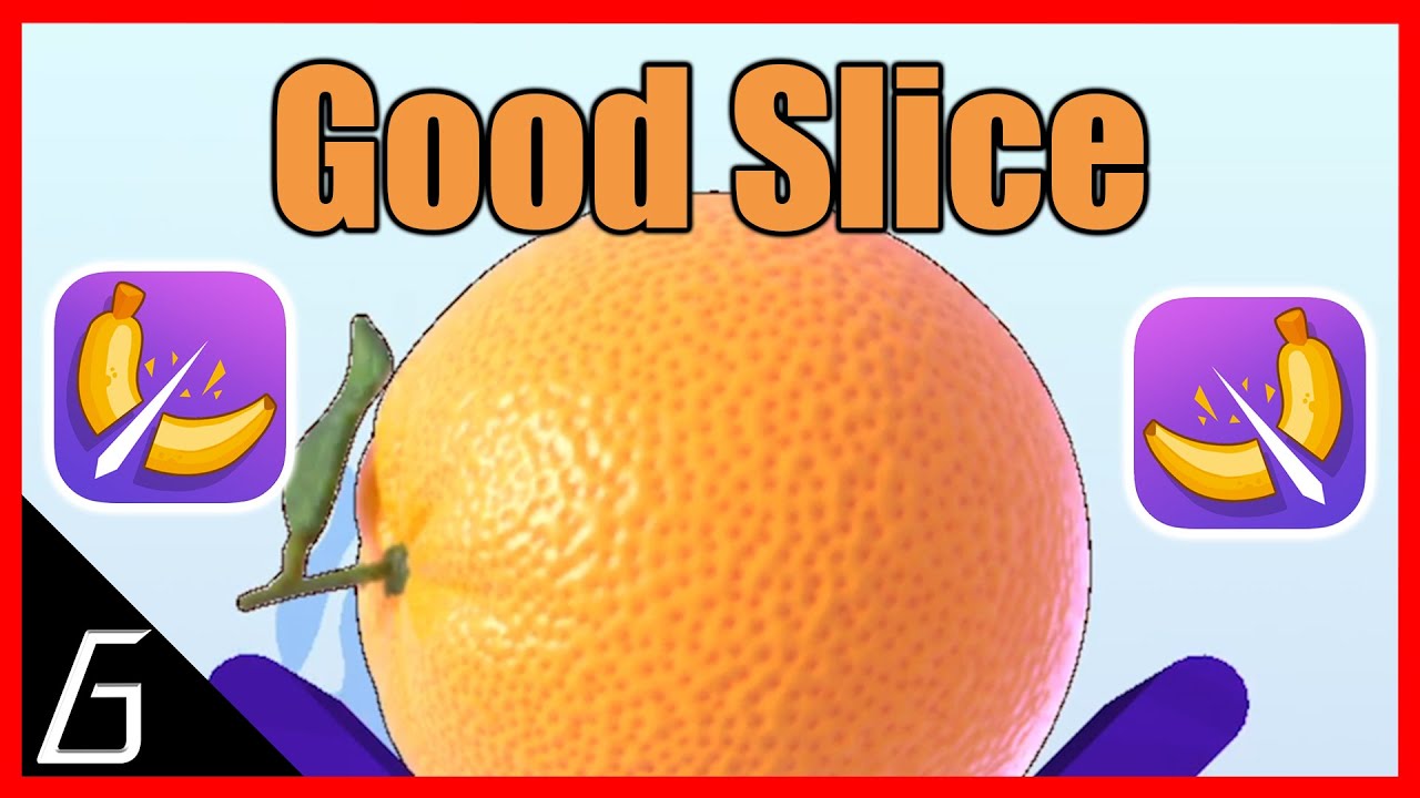 Good Slice Gameplay Part 1 | Level 1 - 35 - YouTube