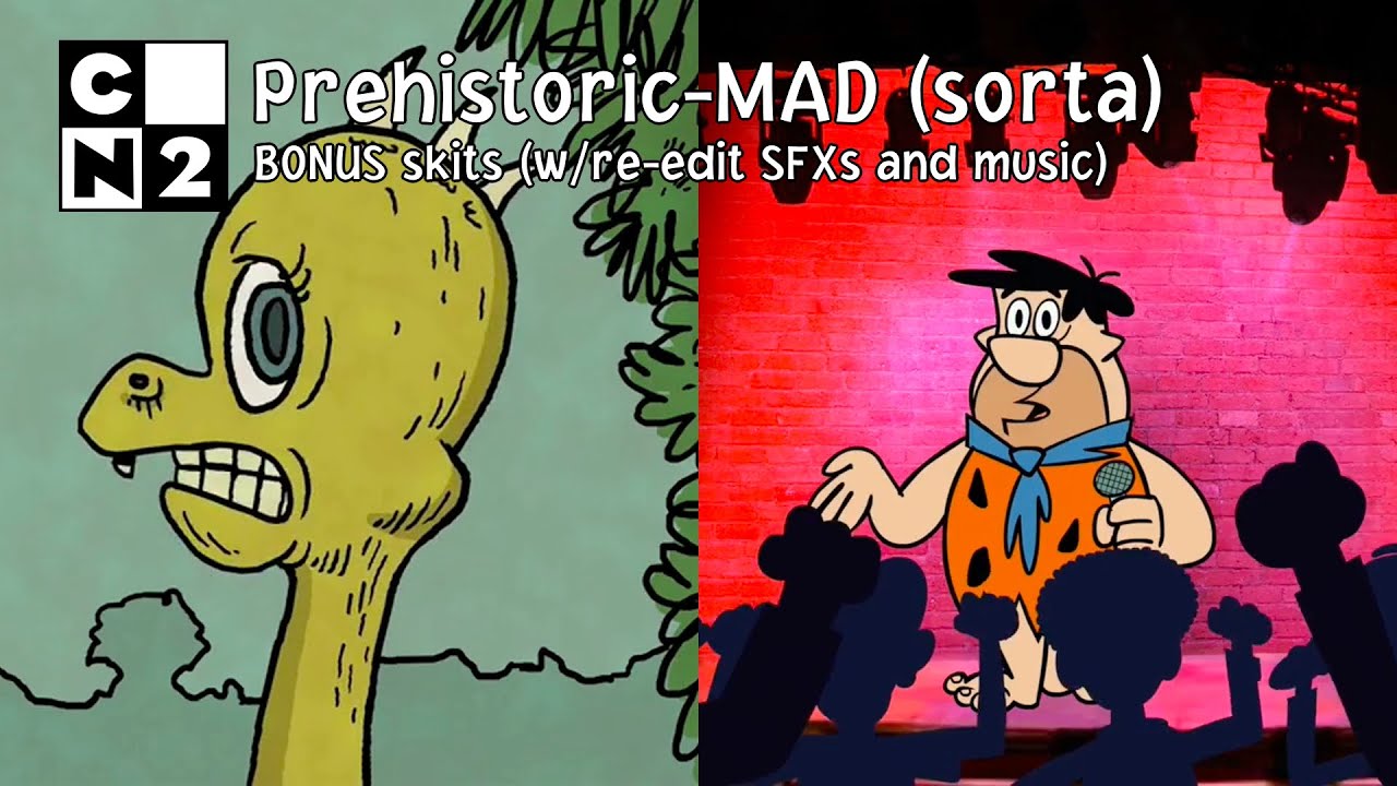 CNTwo - Prehistoric-MAD Skits (w/edited music and SFXs) - YouTube