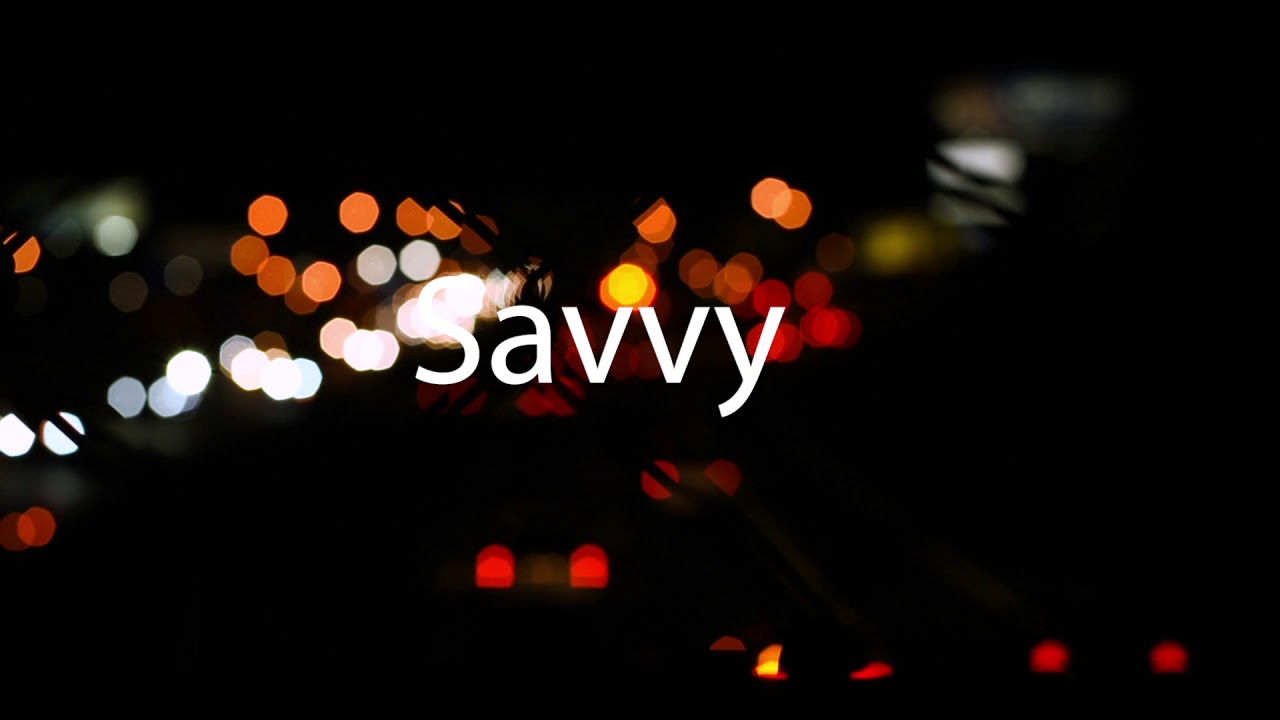 Savvy Series - YouTube