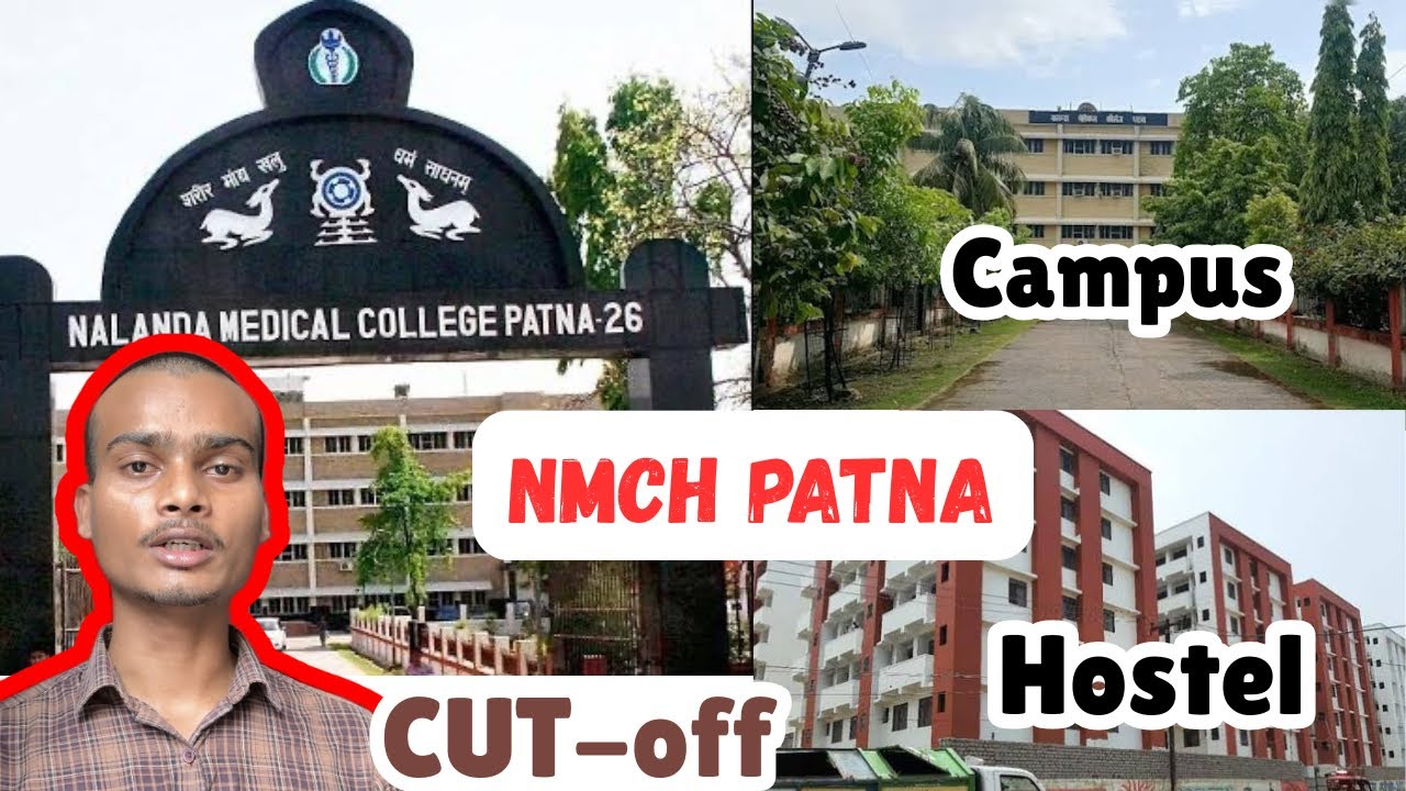 NMCH PATNA cut off,campus,hostel | Bihar all medical college #neet2025 ...