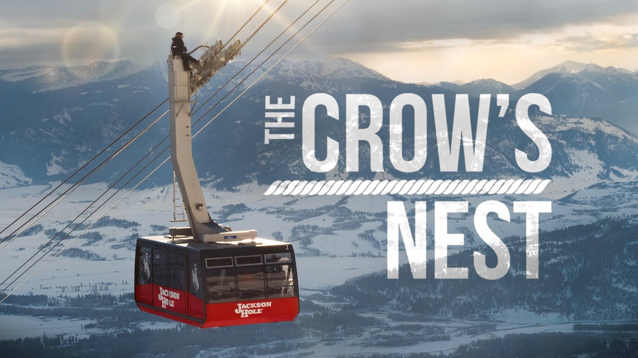 CROW'S NEST: JACKSON HOLE TRAM - YouTube