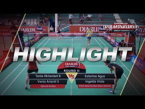 Tania Oktaviani K/Vania Arianti S (Djarum Kudus) VS Esterina Agus/Ingelda Viola (Exist Jakarta)