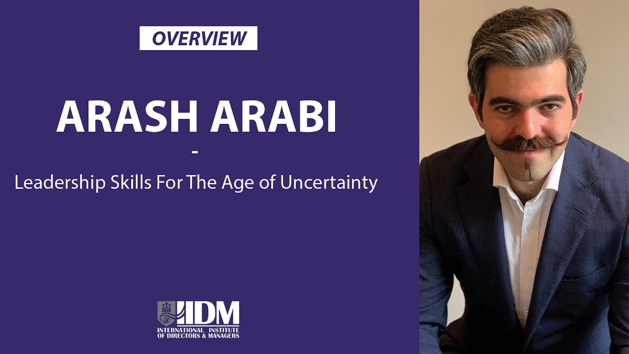 Leadership Skills For The Age of Uncertainty - Arash Arabi - YouTube