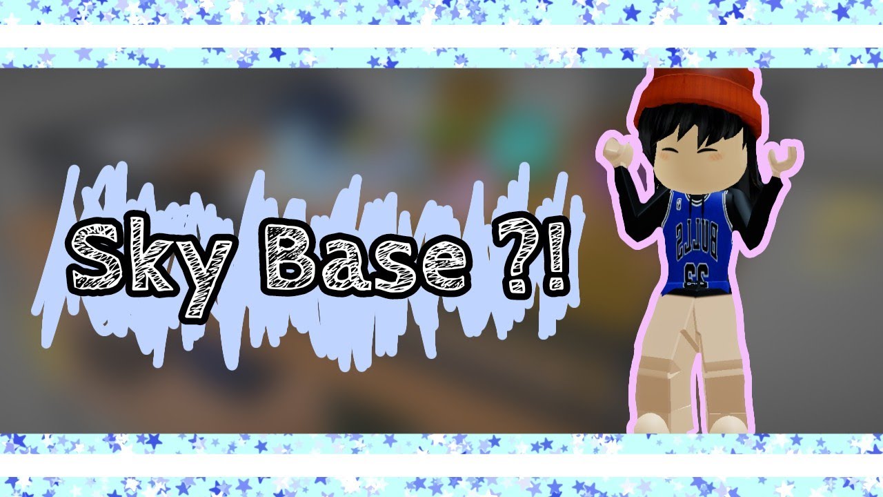 CHALLENGE BUILT SKY BASE ! ( ROBLOX-3008 ) #3008 #scproblox - YouTube
