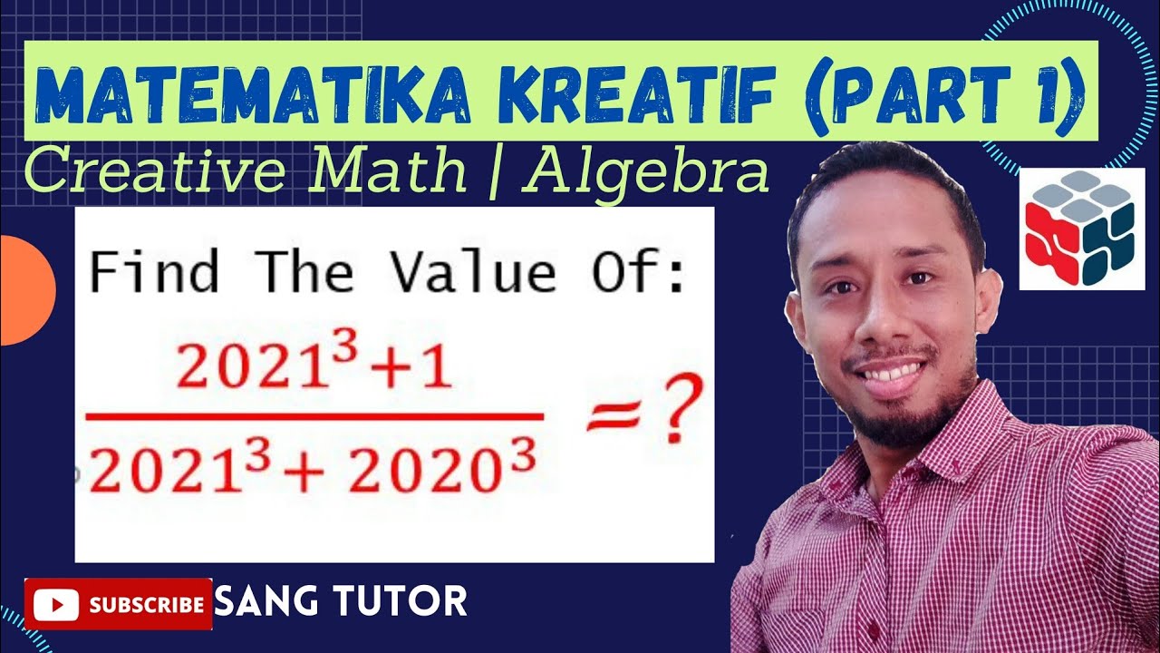 CREATIVE MATH - Part 1 | Math Olympiad Problem For Senior High School ...