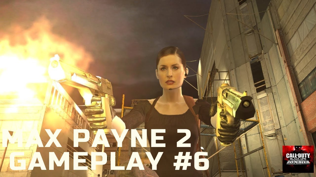Mona vs the Cleaners | Max Payne 2 Gameplay #6 | COD:BOZ Gamerz - YouTube