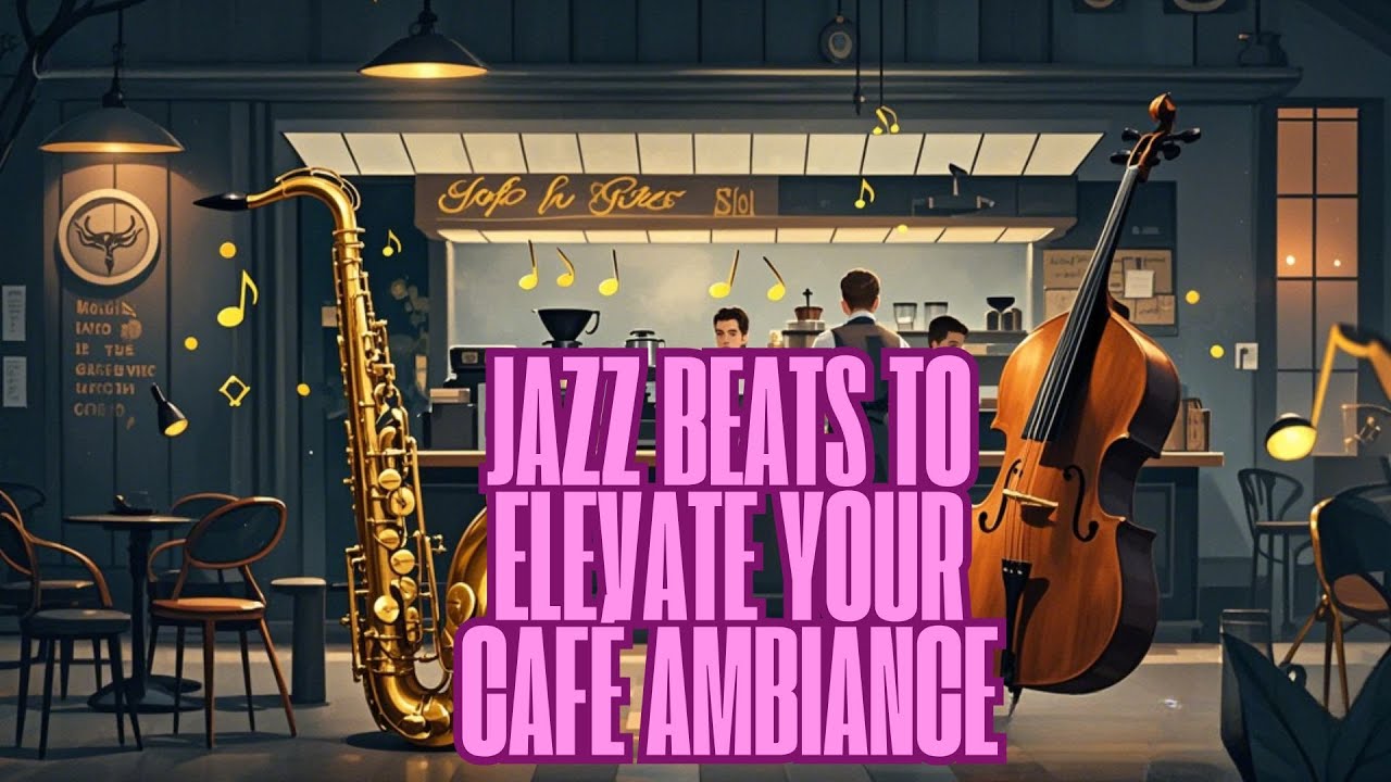 Relaxing Jazz Coffee Shop Music - Best Smooth Jazz Cafe Playlist for ...