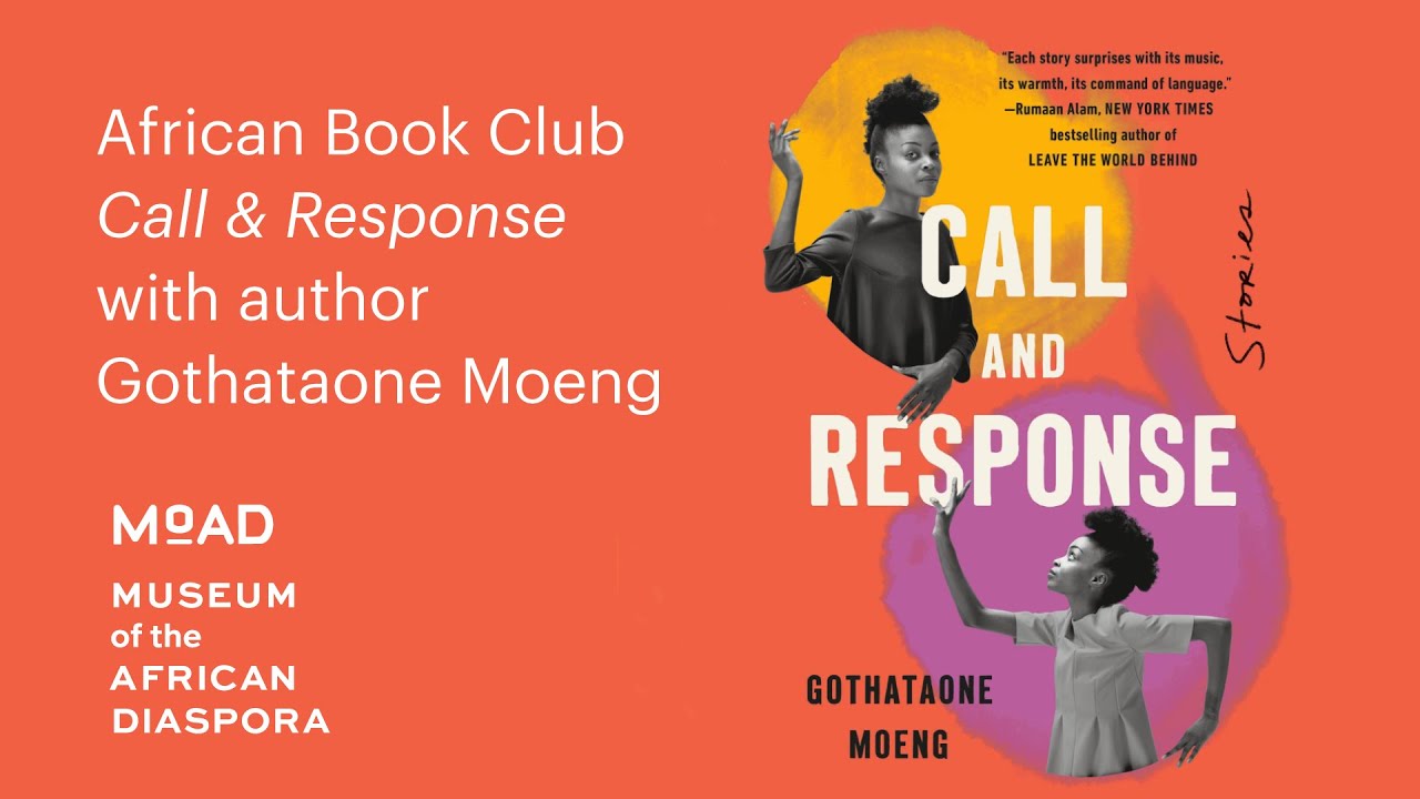 MoAD African Book Club | Call and Response: Stories by Gothataone Moeng ...