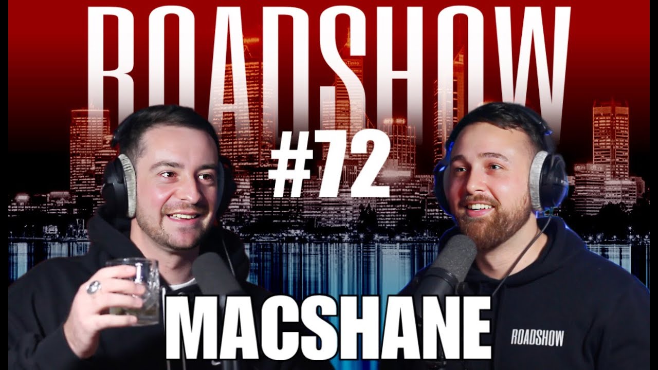 ROADSHOW #72 - MACSHANE - YouTube