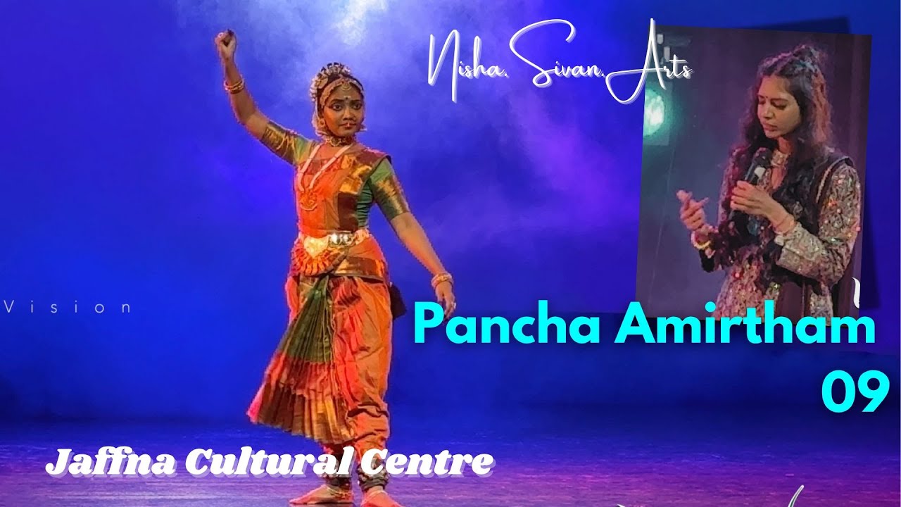 Pancha Amirtham 09 Nisha Sivan Arts Jaffna Cultural Centre - YouTube