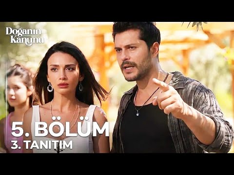 Doğanın Kanunu 5. Bölüm 3. Tanıtım 