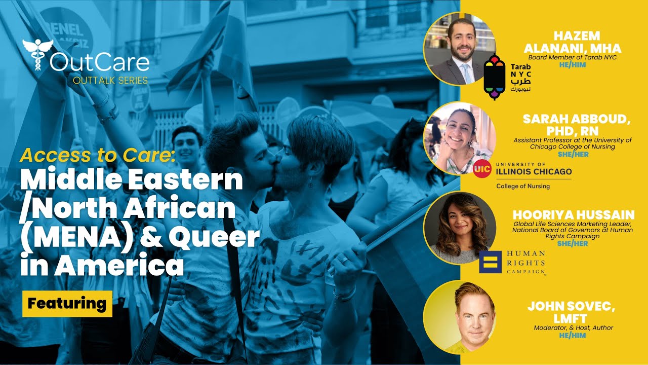 Access to Care: Middle Eastern/North African (MENA) and Queer in ...