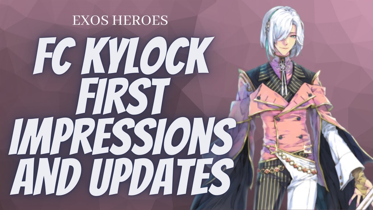 FC Kylock First Impressions and updates | Exos Heroes - YouTube